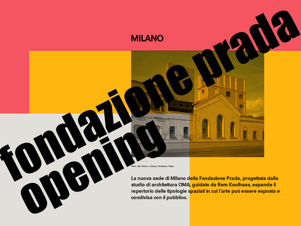 Fondazione Prada Opens in Milan - Systematica