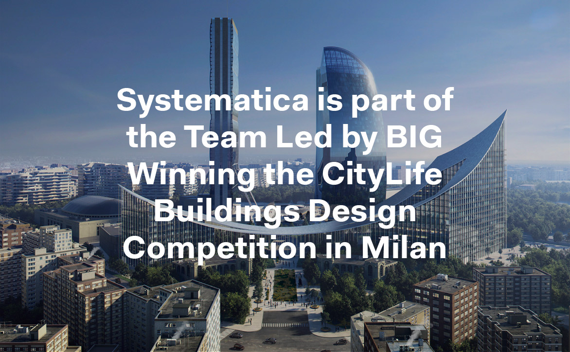 CityLife Awarded Buildings Design is Unveiled - Systematica