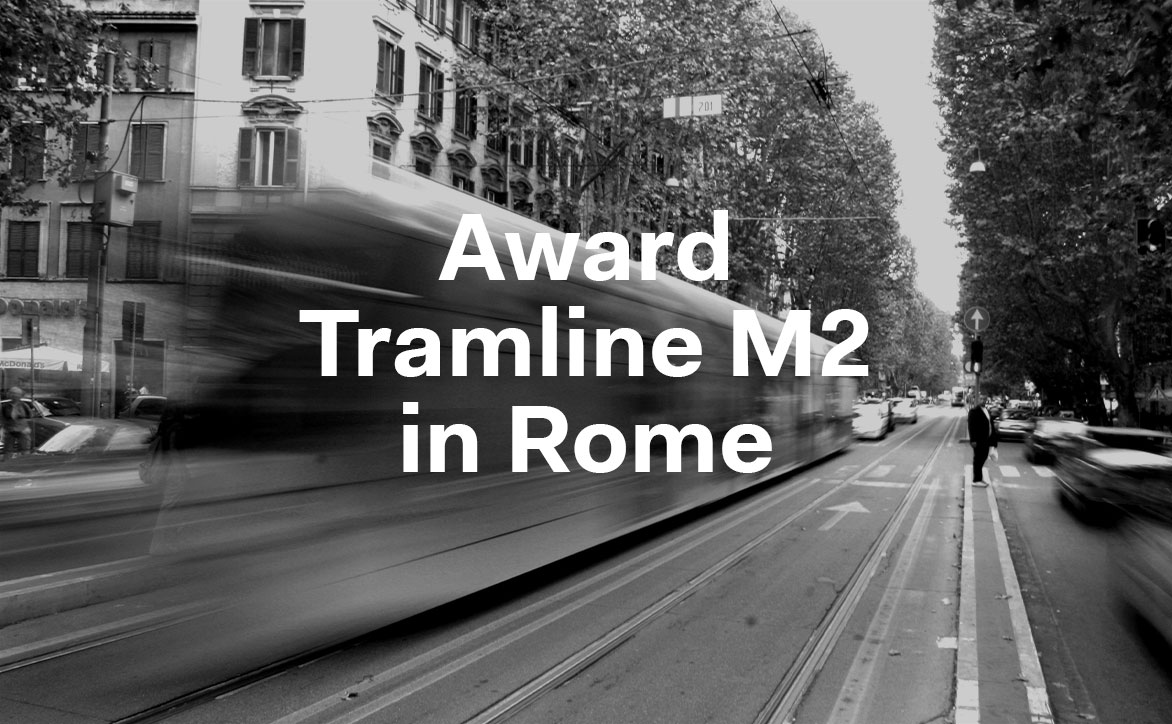 Award (PFTE) Tramline M2 in Rome - Systematica